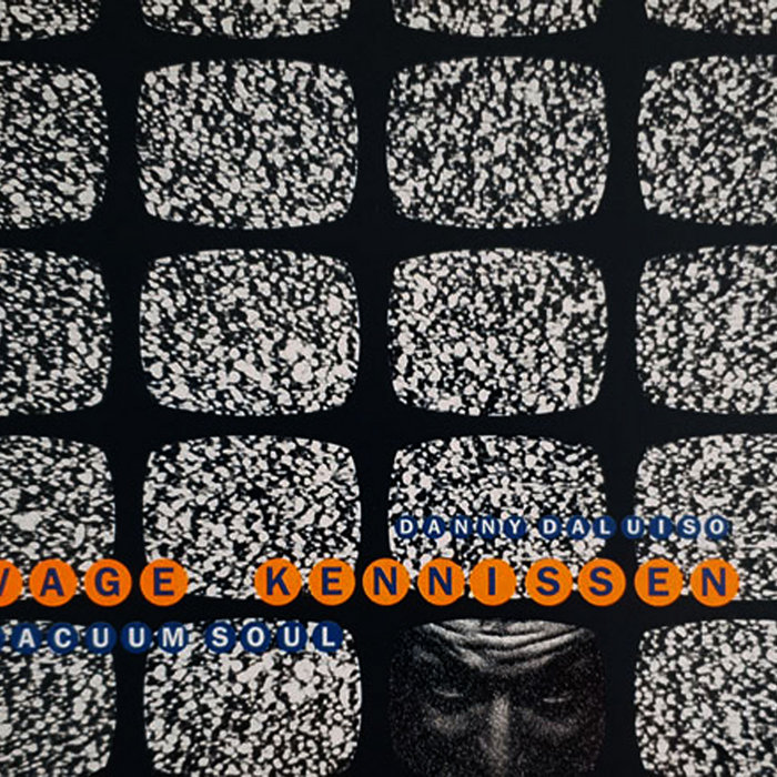 Vacuum Soul | DS Daluiso en Vage Kennissen | DS Daluiso