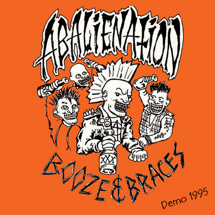 Booze and Braces Demo 1995 | Abalienation