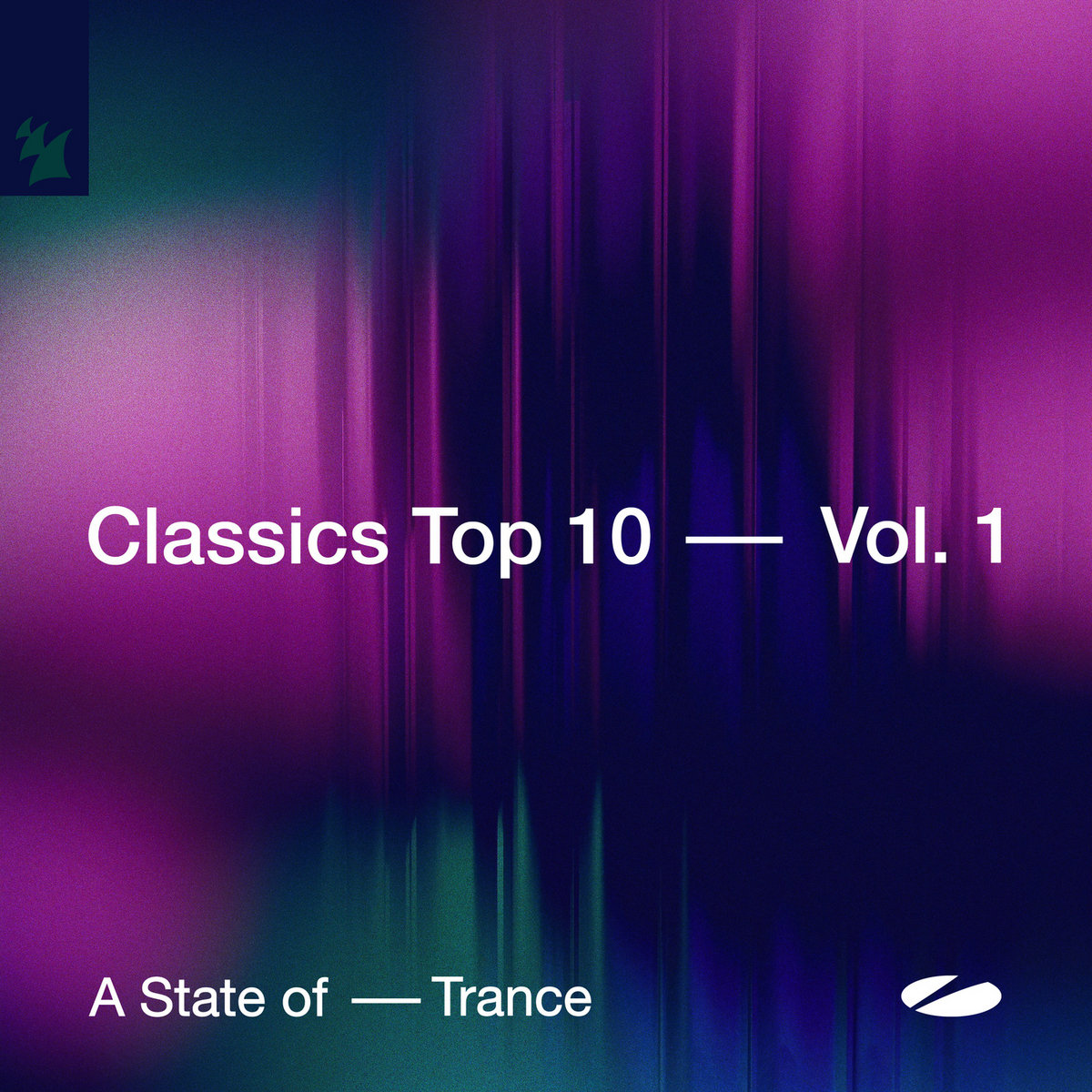 A State of Trance - Classics Top 10, Vol. 1 (Extended Versions ...