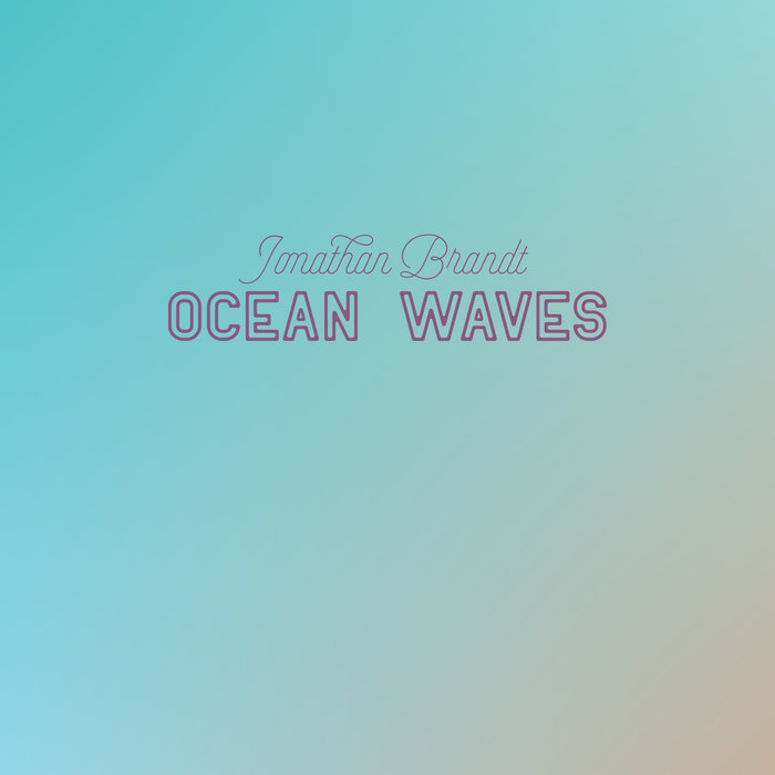 Ocean Waves | Jonathan Brandt