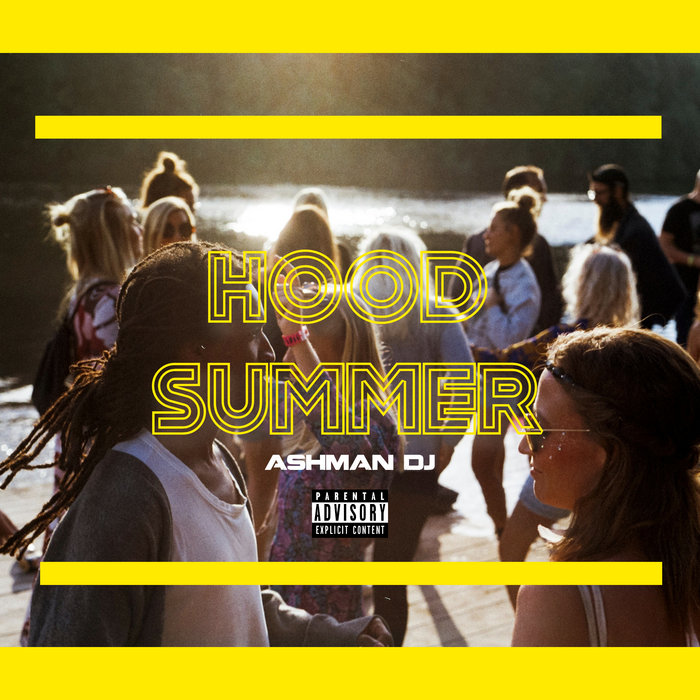 HOOD SUMMER | Ashman Dj
