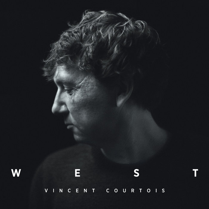 WEST | Vincent Courtois | La Buissonne