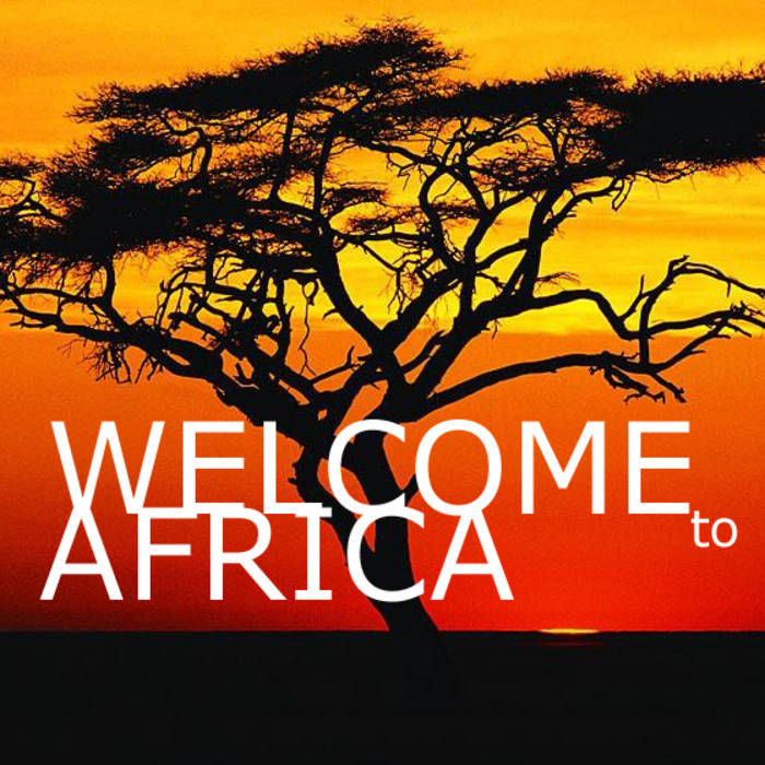Welcome To The African