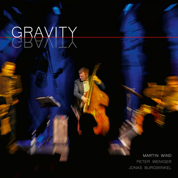Gravity | Martin Wind, Peter Weniger, Jonas Burgwinkel | Laika Records