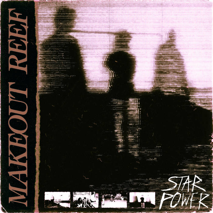 Star Power | Makeout Reef