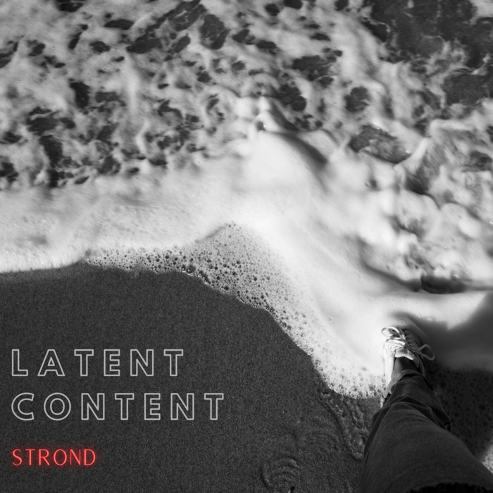 Latent Content | strond