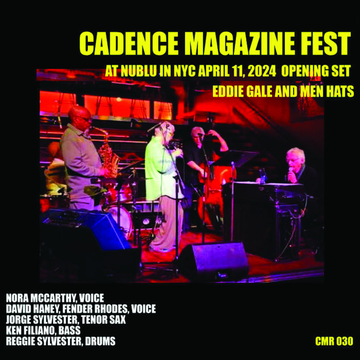 CMR 030 - Cadence Magazine Fest at Nublu in NYC April 11, 2024 ...