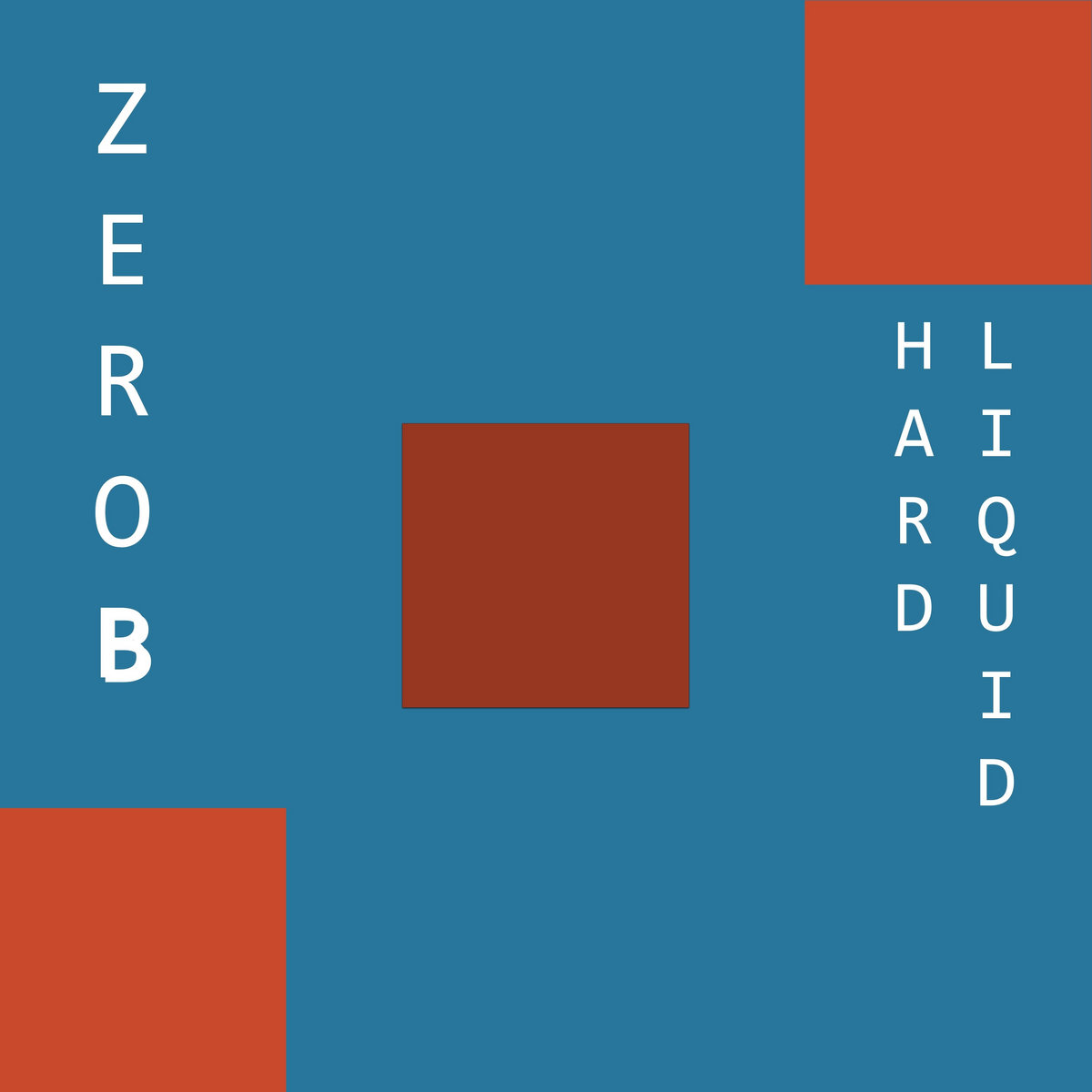 Hard Liquid (Extended) | Zero B