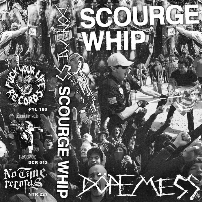 SCOURGE WHIP / DOPEMESS SPLIT | SCOURGE WHIP