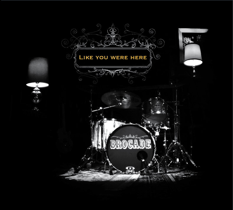 Like You Were Here | Brocade