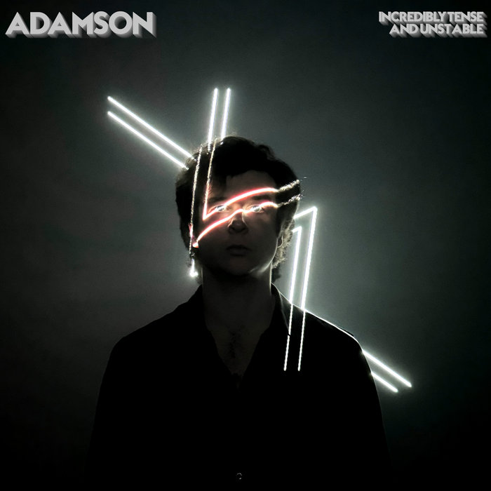 Incredibly Tense And Unstable | Tom Adamson