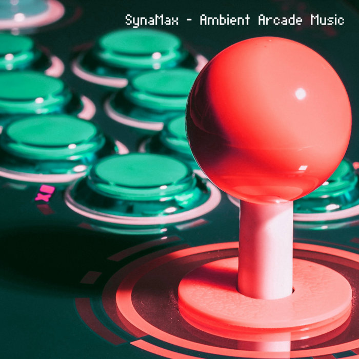 Ambient Arcade Music | SynaMax