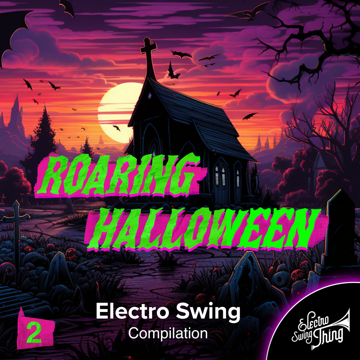 Roaring Halloween - Electro Swing 2 (Compilation) | Electro Swing Thing