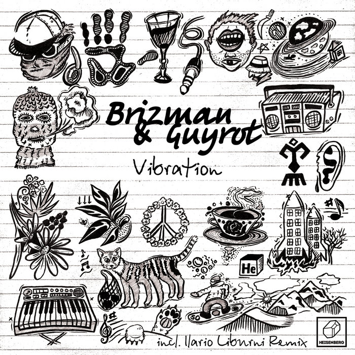 Vibration (incl. Ilario Liburni Remix) | Brizman