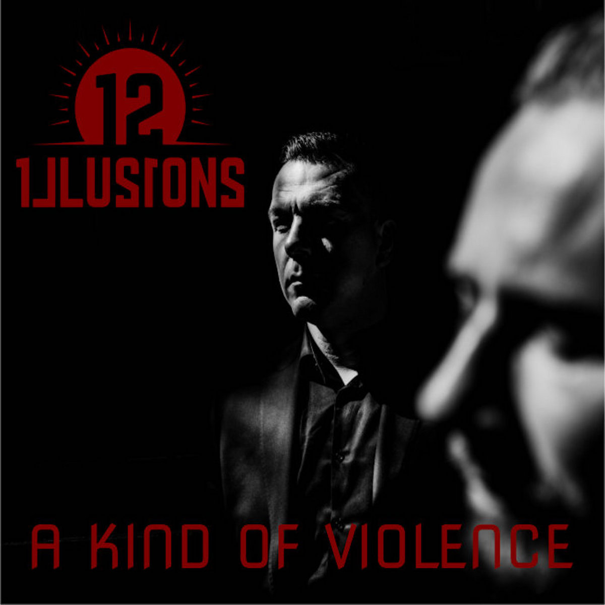 A Kind Of Violence | 12 Illusions | Infacted Recordings