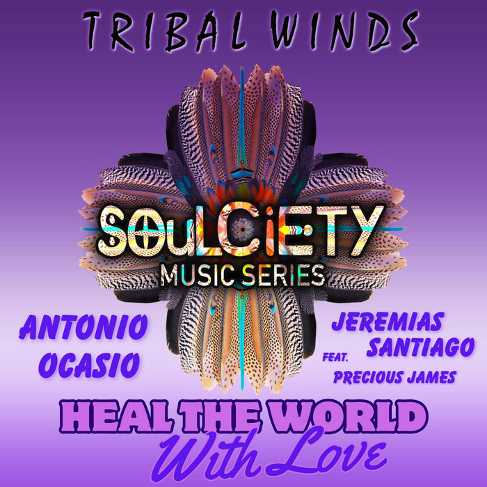 Antonio Ocasio & Jeremias Santiago feat. Precious James ~ Heal the ...