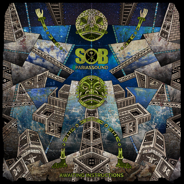 Awaiting Instructions | SOB pariassound