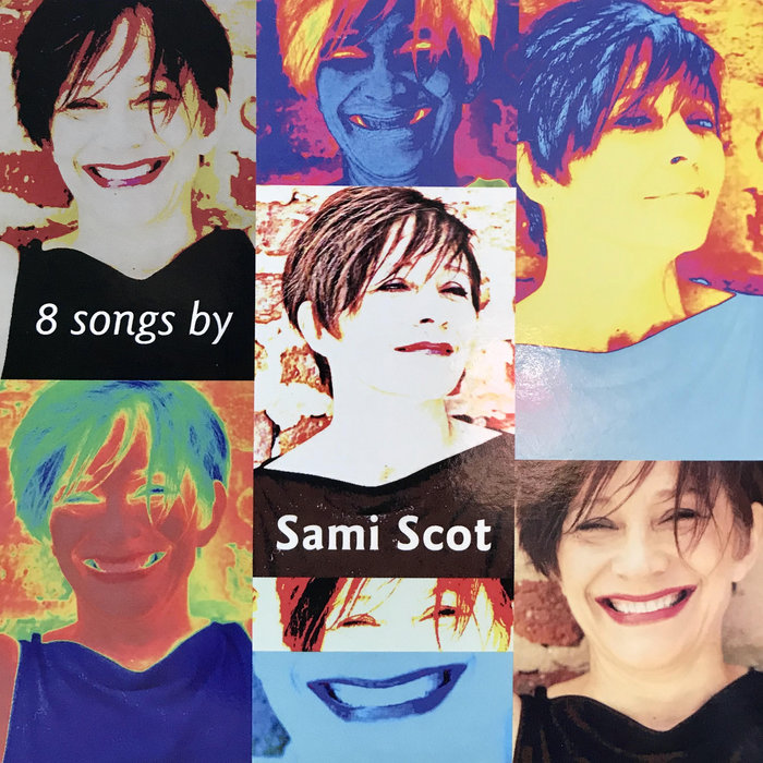 8 Songs by Sami Scot | Sami Scot