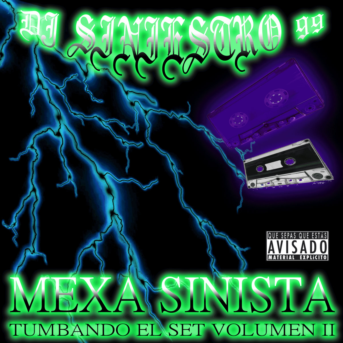 MEXA SINISTA: TUMBANDO EL SET VOLUMEN II | Wxsted