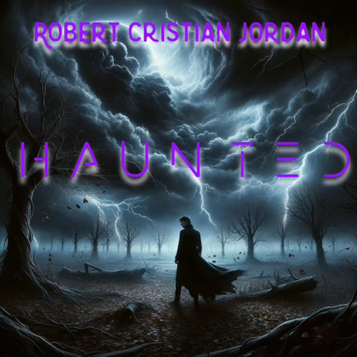 Haunted | Robert Cristian Jordan