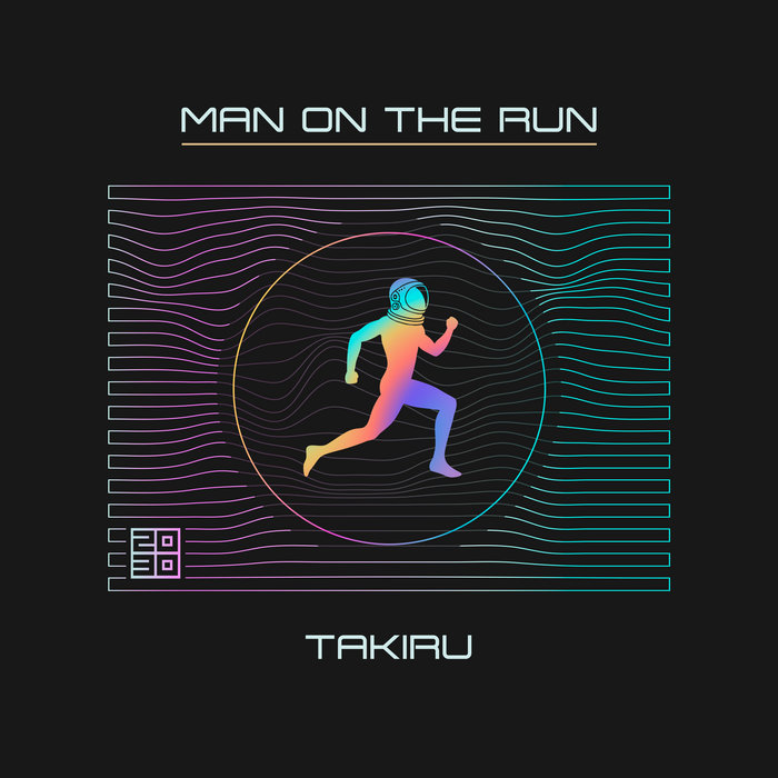 Takiru - Man On The Run | 2030Music