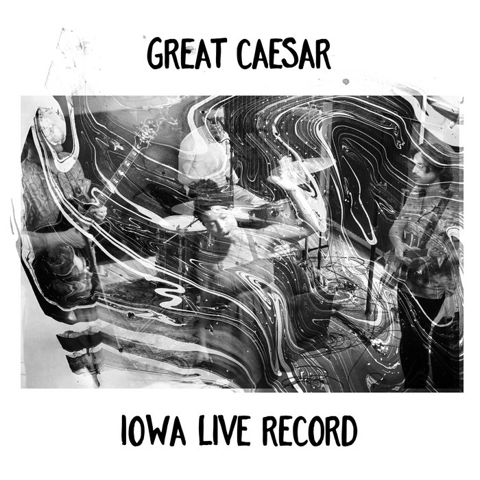 Iowa Live Record | Great Caesar