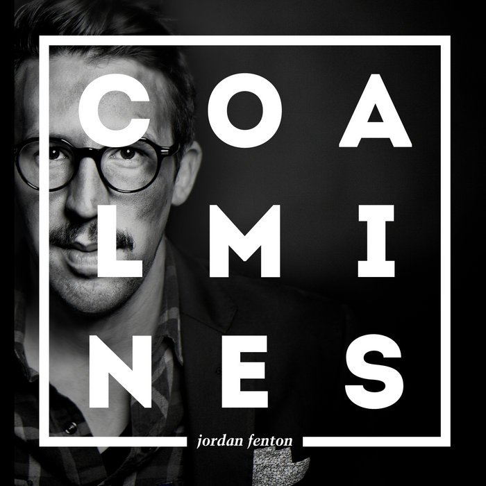 Coal Mines | Jordan Fenton