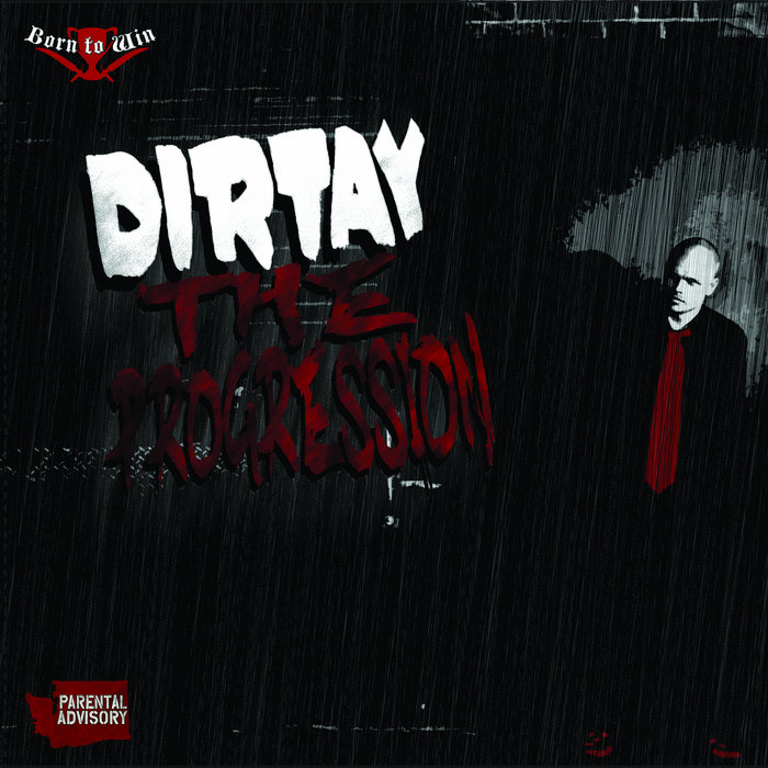 The Progression | Dirtay