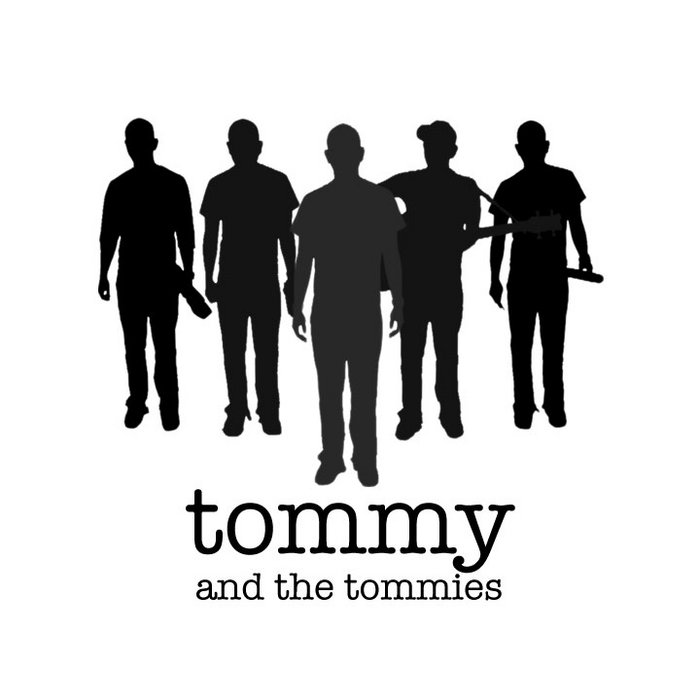 Tommy and the Tommies | Tommy and the Tommies
