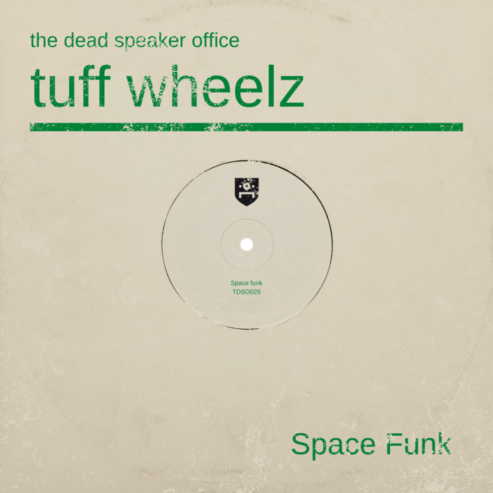 Space Funk | Tuff Wheelz