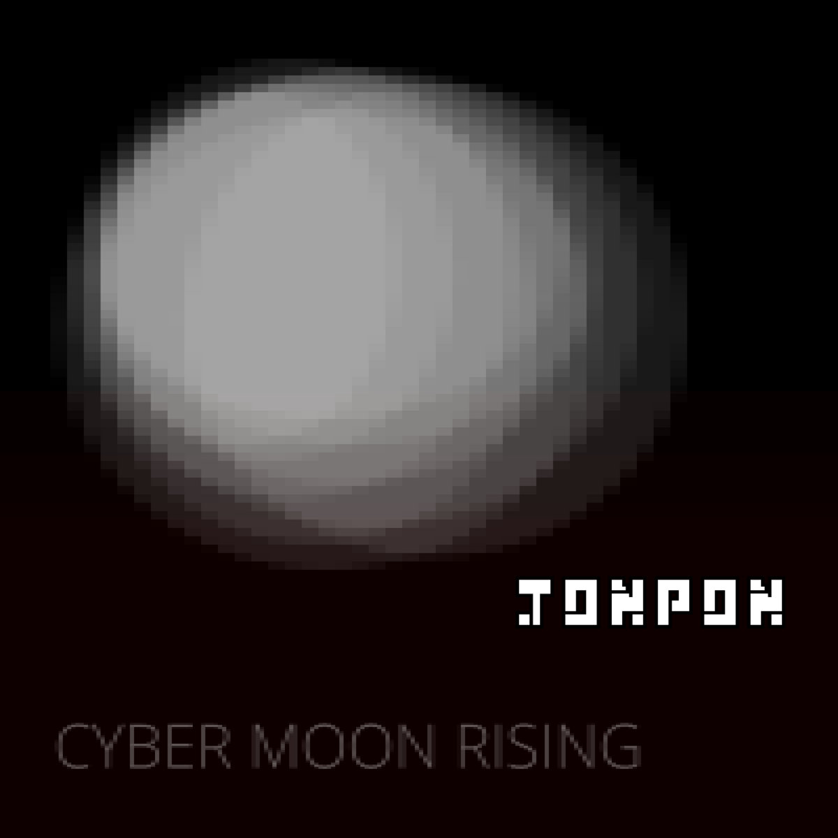 Cyber Moon Rising | Jonpon