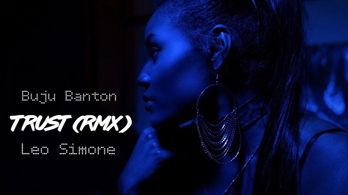 Buju Banton x Leo Simone "TRUST" rmx | Leo Simone