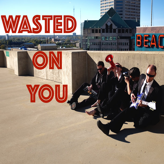 Wasted On You | Lizard McGee