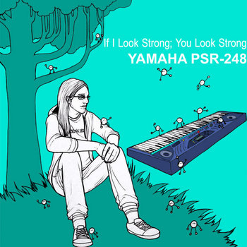 Music | If I Look Strong; You Look Strong