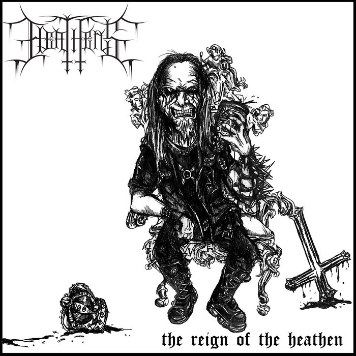 The Reign of the Heathen | Heathens