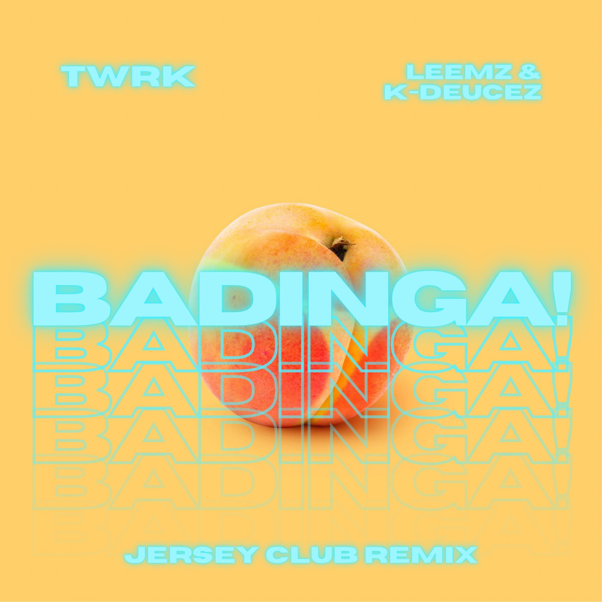 BaDINGA! (Leemz & K-Deucez Remix) | TWRK | Leemz