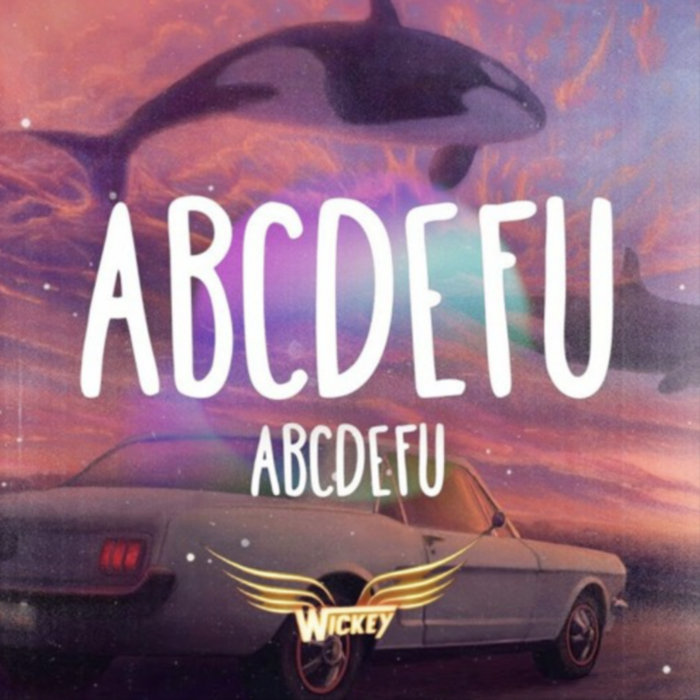 Gayle - ABCDEFU ( DJ WICKEY EDIT 2K22 ) | Dj Wickey