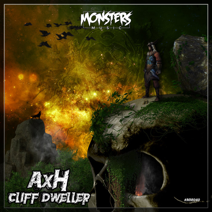 Cliff Dweller | AxH | Monsters Music