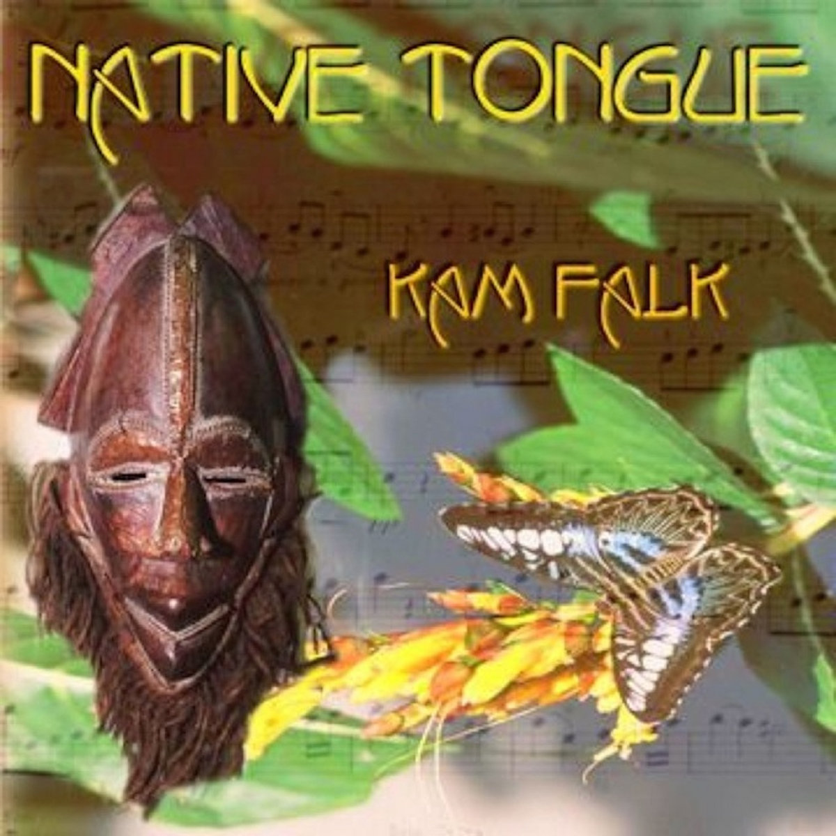 Native Tongue - (debut album - multimedia enhanced) - (2001) | Kam Falk