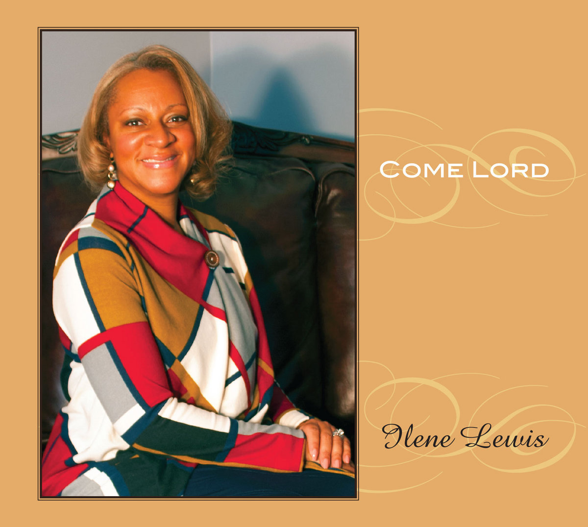 Come Lord | Ilene Lewis