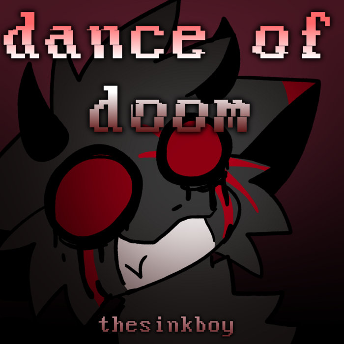 DANCE OF DOOM | TheSinkBoy