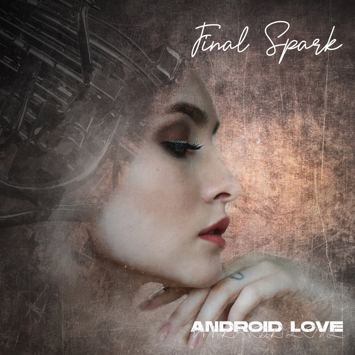 Android Love | Final Spark