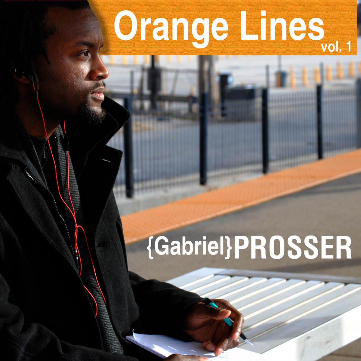 Orange Lines Vol.1 | {Gabriel} Prosser | Orange Lines