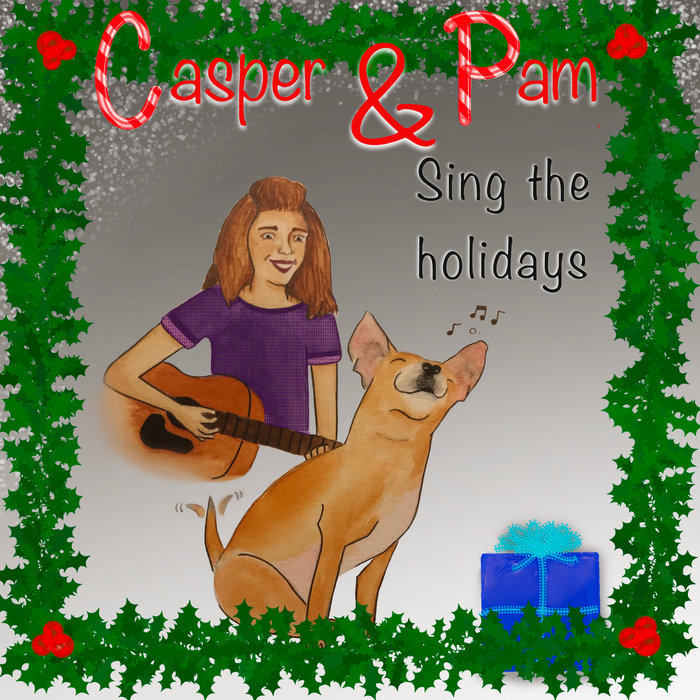 Casper and Pam Sing the Holidays | Casper and Pam