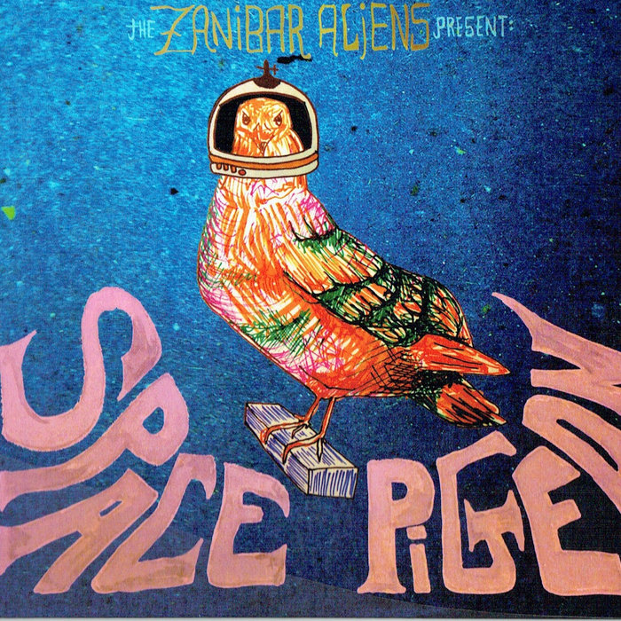 Space Pigeon | Zanibar Aliens