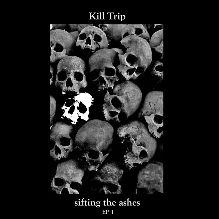 Sifting the Ashes EP 1 | Kill Trip