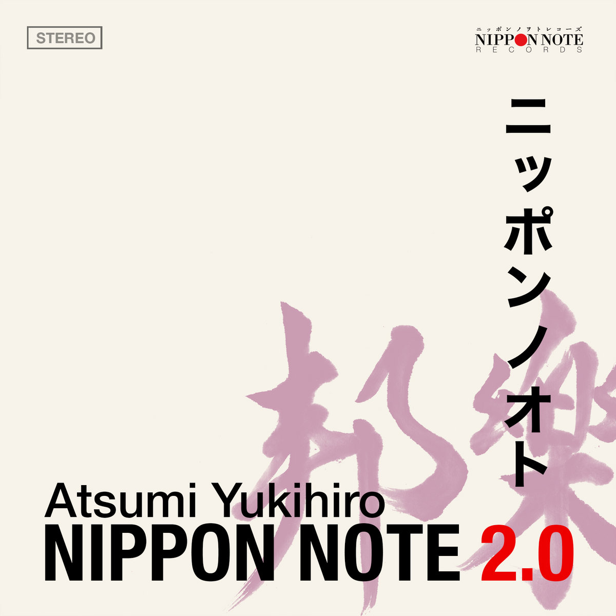 Nippon Note 2.0 | Yukihiro Atsumi
