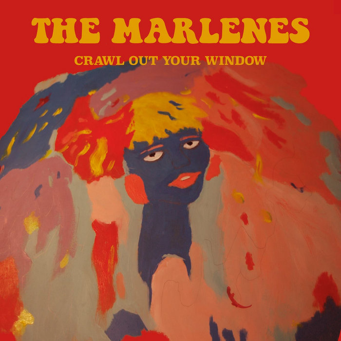 Crawl Out Your Window | The Marlenes | Flying Kipper Records