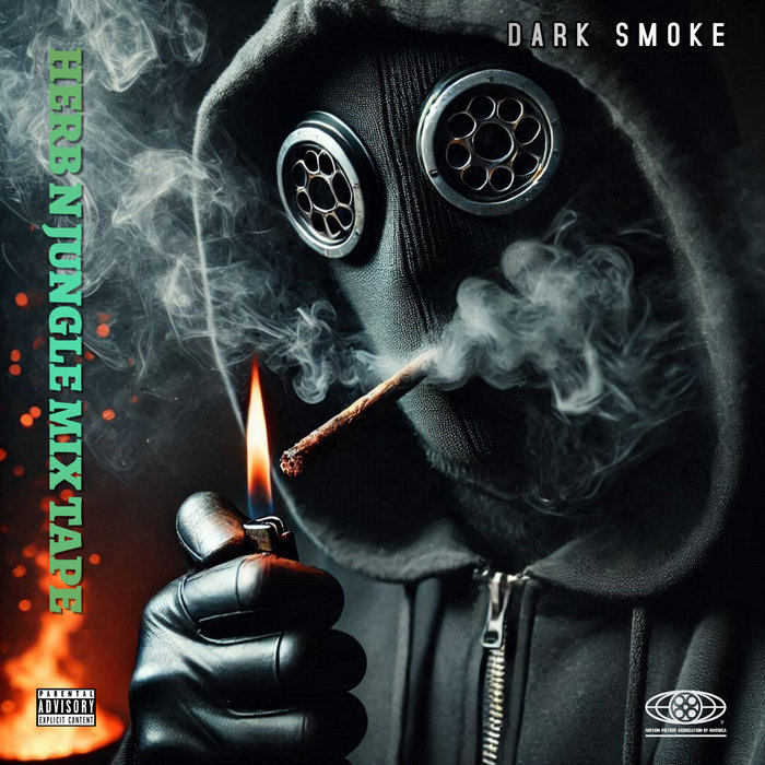 Dark Smoke - Herb N Jungle ep-album release Mix tape june 2025 | Dark Smoke