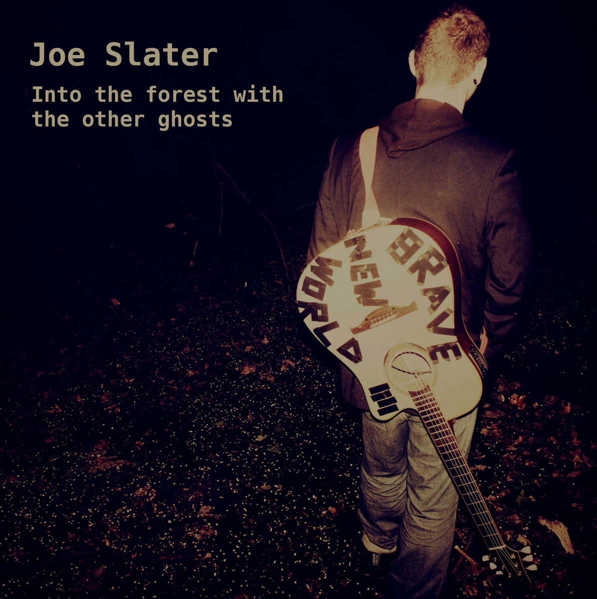 Into the Forest with the Other Ghosts | Joe Slater